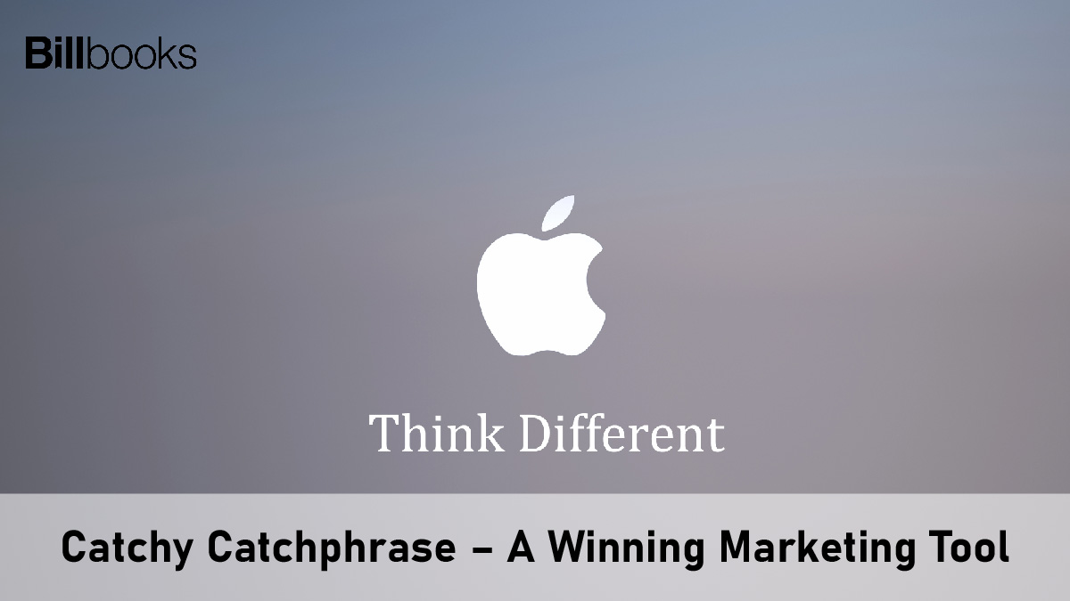 Catchy Catchphrase – A Winning Marketing Tool | Billbooks